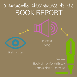 6 Authentic Alternatives to the Book Report – moving writers