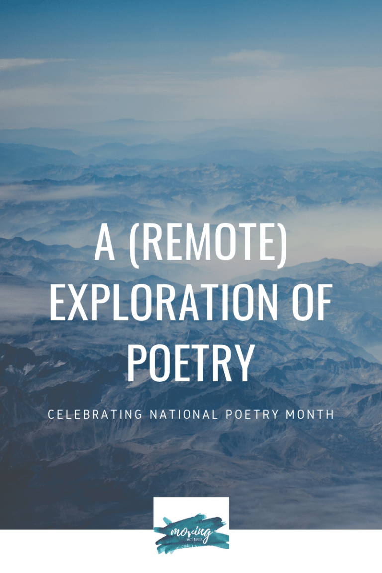 A (Remote) Exploration of Poetry: Week Two – moving writers